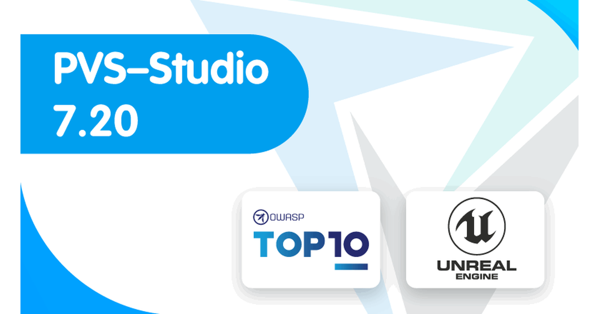 PVS-Studio 7.20: Unreal Engine, SAST, SCA